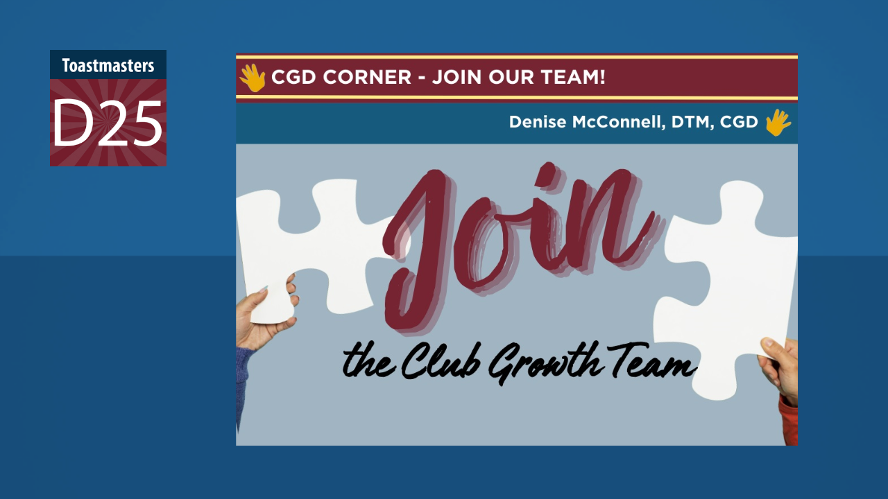 Joining the Toastmasters Club Growth Team: A Guide – District 25 ...