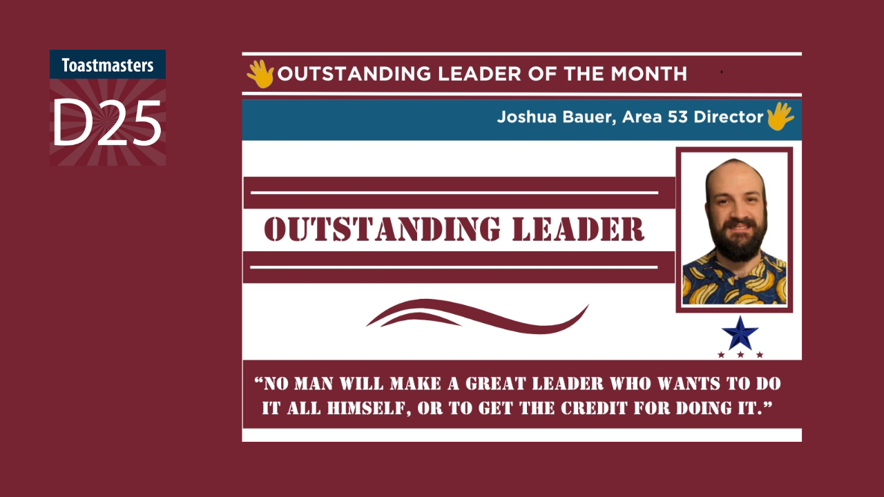 Outstanding Leader – October 2024 – District 25 Toastmasters